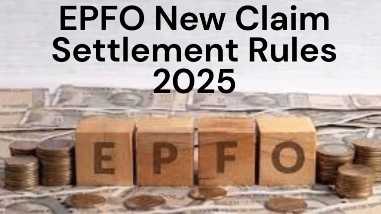 EPFO New Claim Settlement Rules 2025: Faster PF Withdrawal & Transfer ...